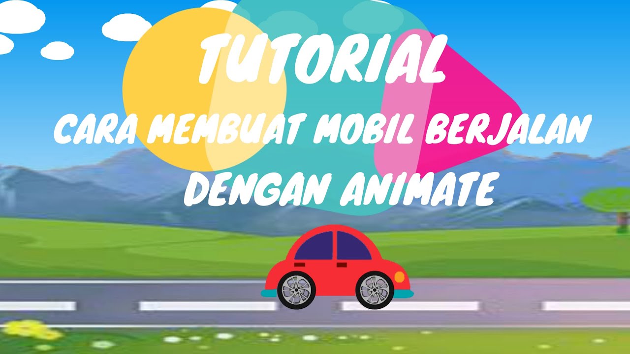 Cara membuat mobil berjalan dengan animate - YouTube