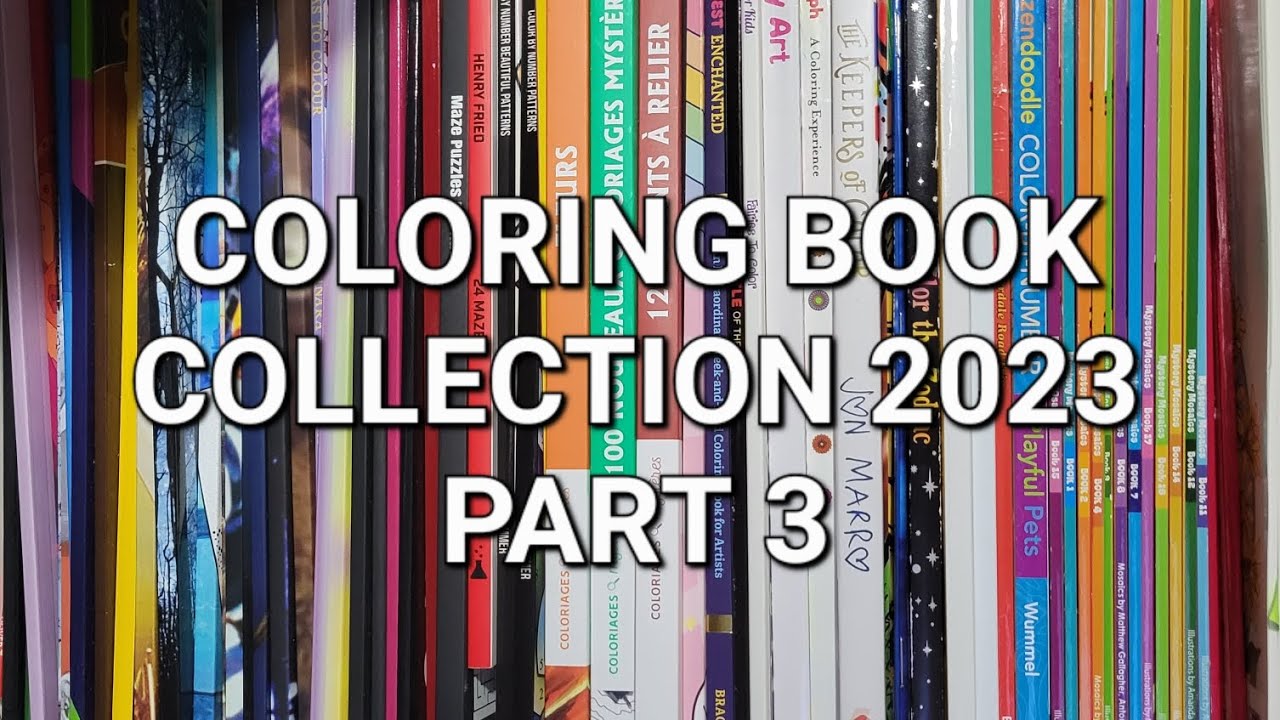 Part 3 of my complete collection of coloring books! Subsection ...