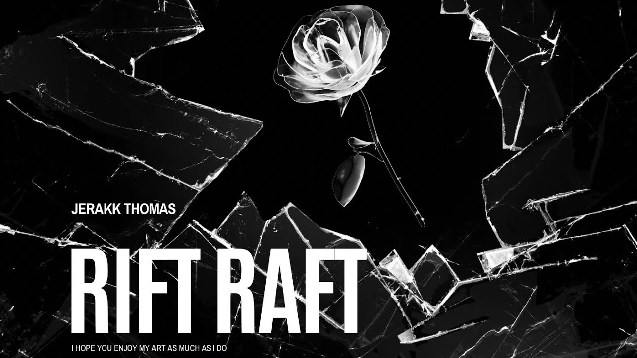 Rift Raft- Jerakk Thomas (Official Lyric Video) - YouTube