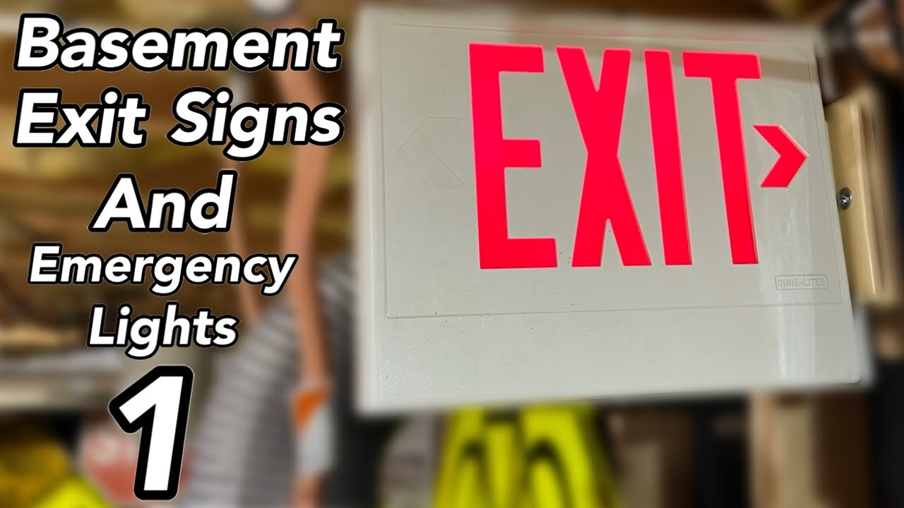 Basement Exit Signs and Emergency Lights 1 - YouTube