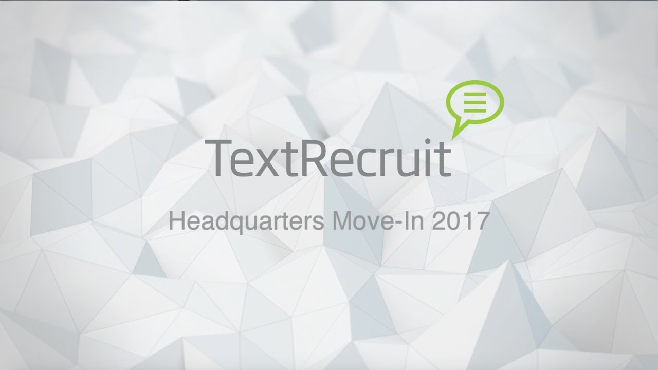 TextRecruit HQ Move-In 2017 - YouTube