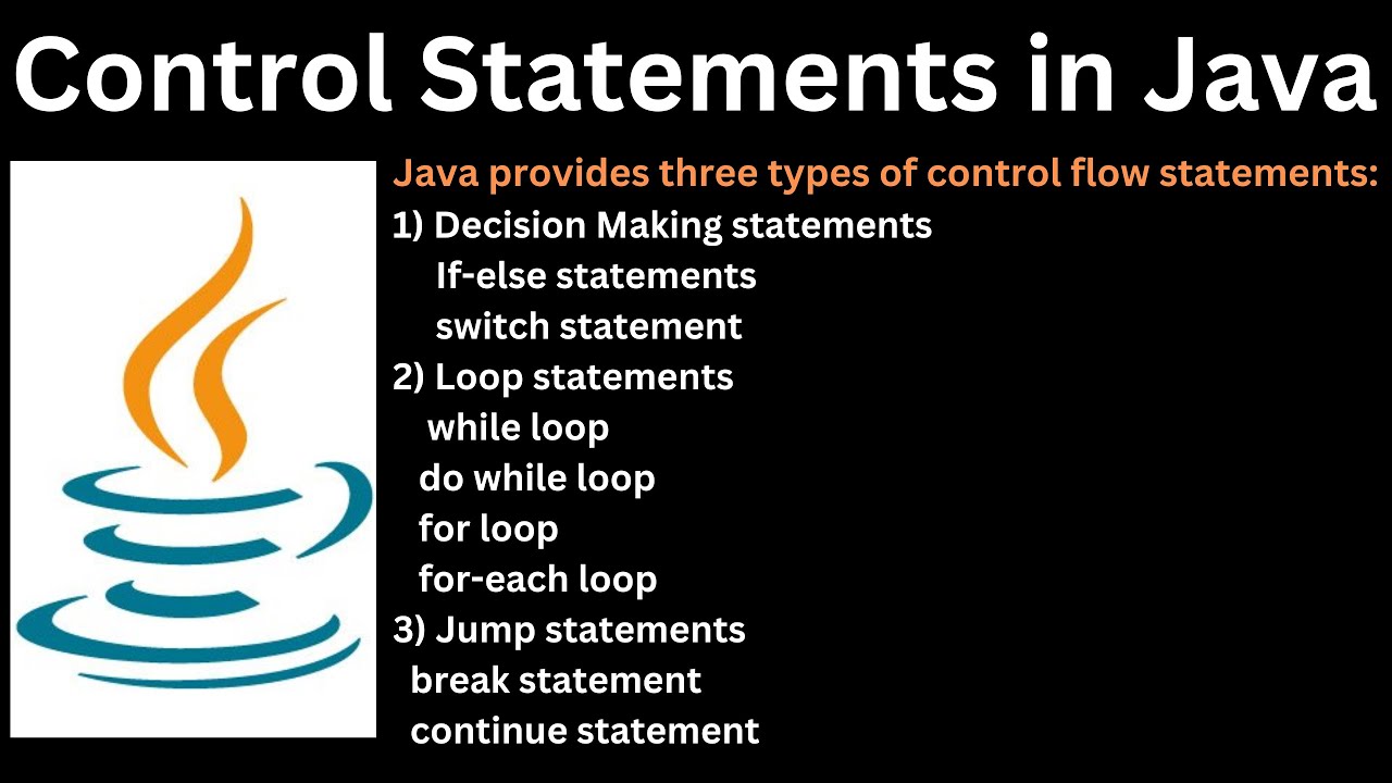 10 What Are Control Statements In Java If Else Switch While Do While For Break Continue