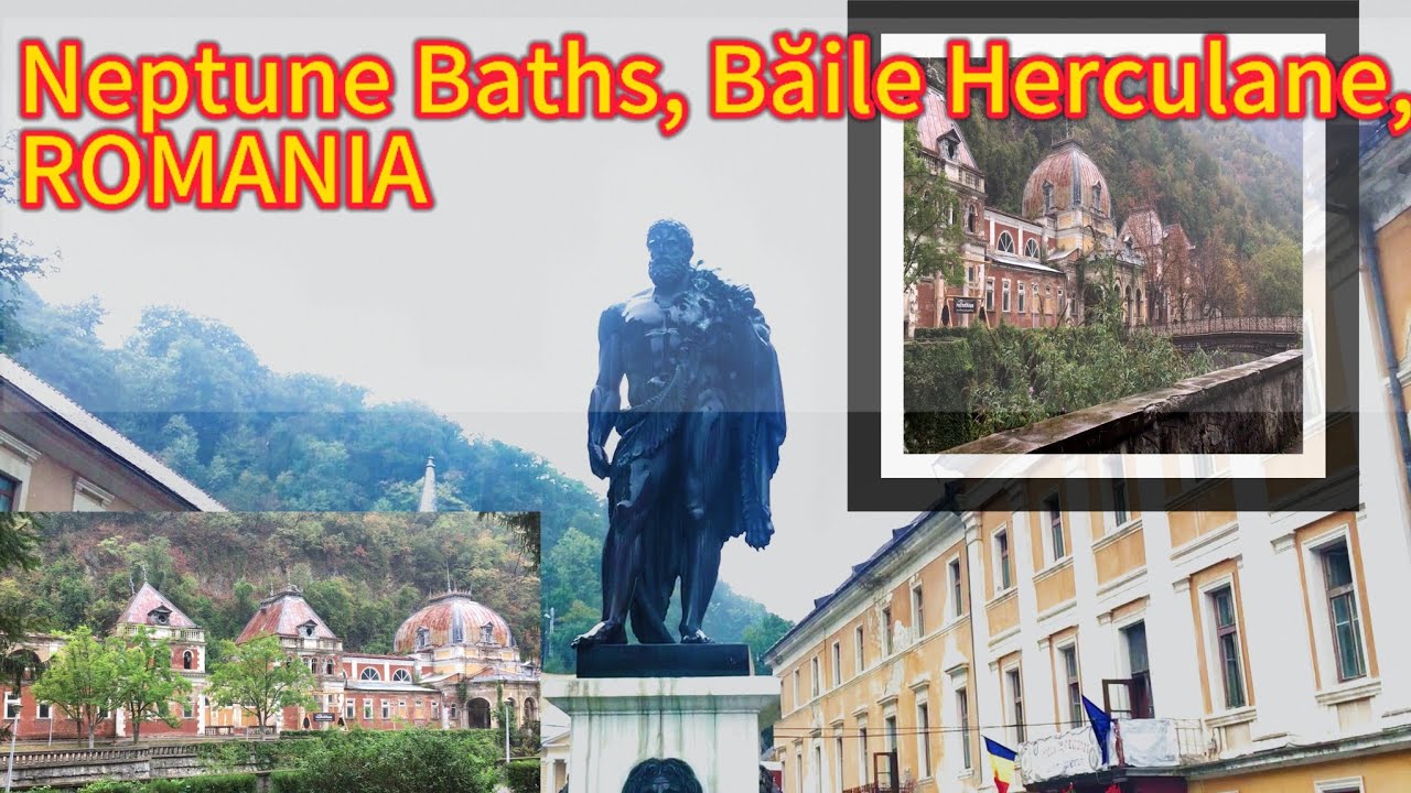 Neptune Baths, Băile Herculane, ROMANIA - YouTube