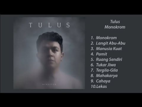 TULUS FULL ALBUM 2023 - MONOKROM - LANGIT ABU ABU - YouTube