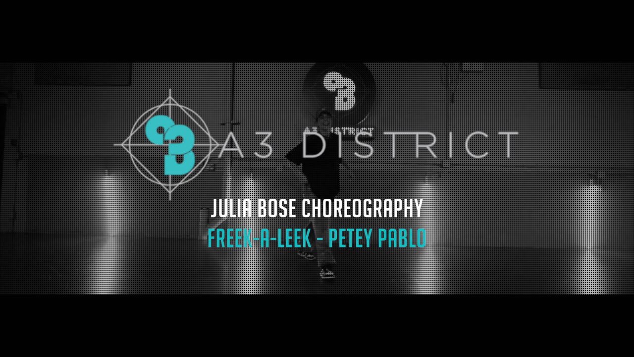 Petey Pablo - Freek a Leek | Julia Bose || A3 DISTRICT - YouTube