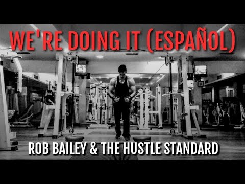 Rob Bailey & The Hustle Standard - We're Doing It [SUB-ESPAÑOL] [LYRICS]