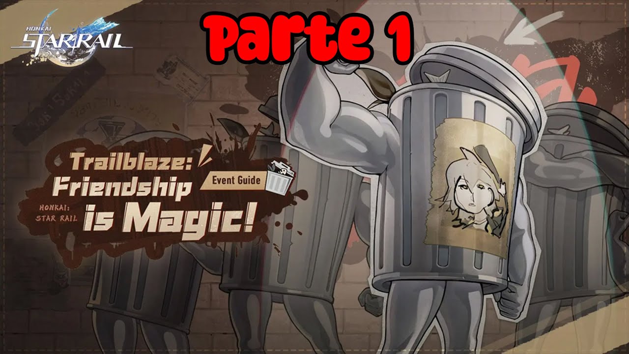 [HSR]Traiblaze: Friendship Is Magic!: Old Friends, New Friends? + Sea ...