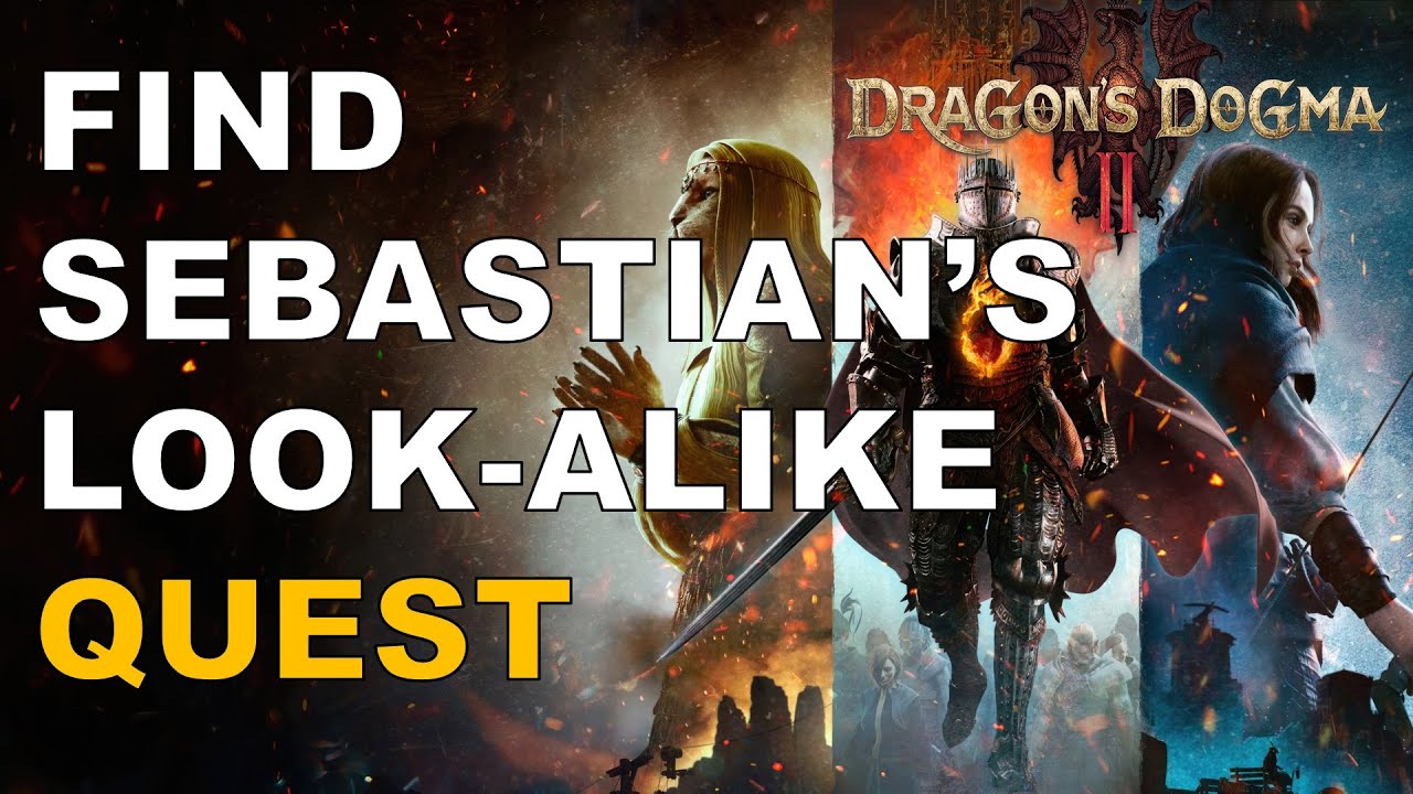 Where to Find Sebastian's Look-alike in Dragon's Dogma 2 | House of the ...