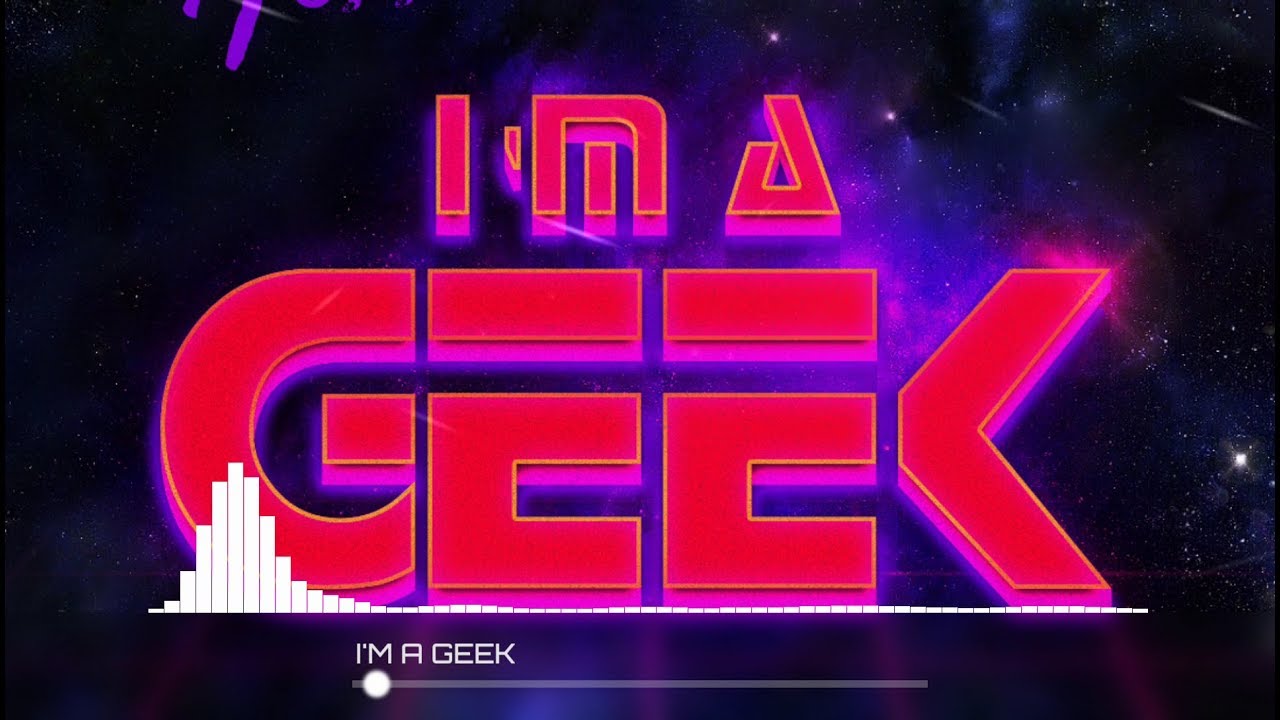 IM A GEEK(remix) - YouTube