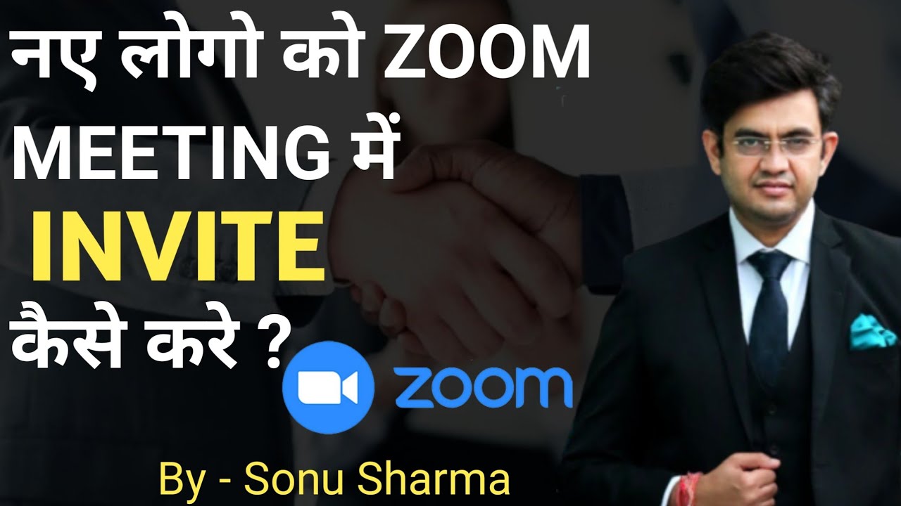 How to Invite New Prospect in Zoom Meeting by Sonu Sharma - YouTube