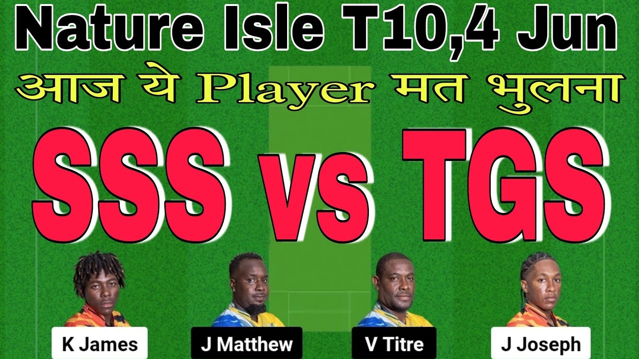 sss vs tgs dream11 prediction.sss vs tgs player stats.sss vs tgs ...