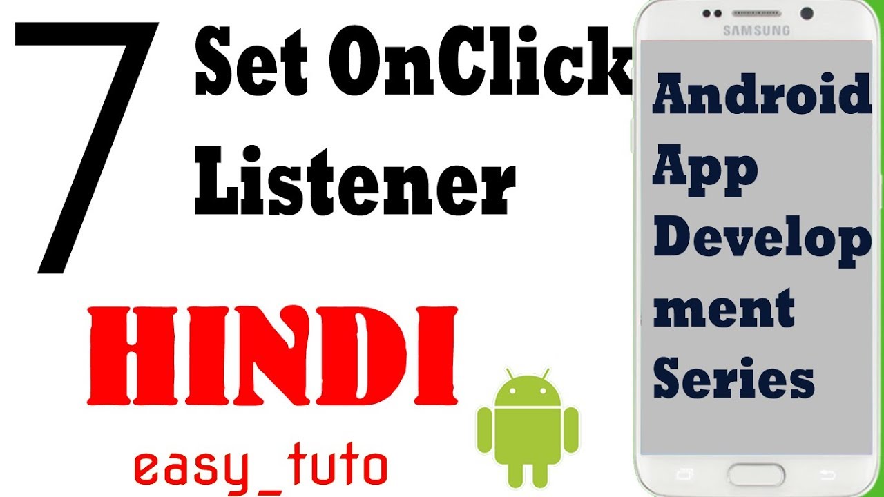 7 Setting OnClick Listener In Buttons Android App Development Series 7 Setting OnClick Listener In Buttons Android App Development Series