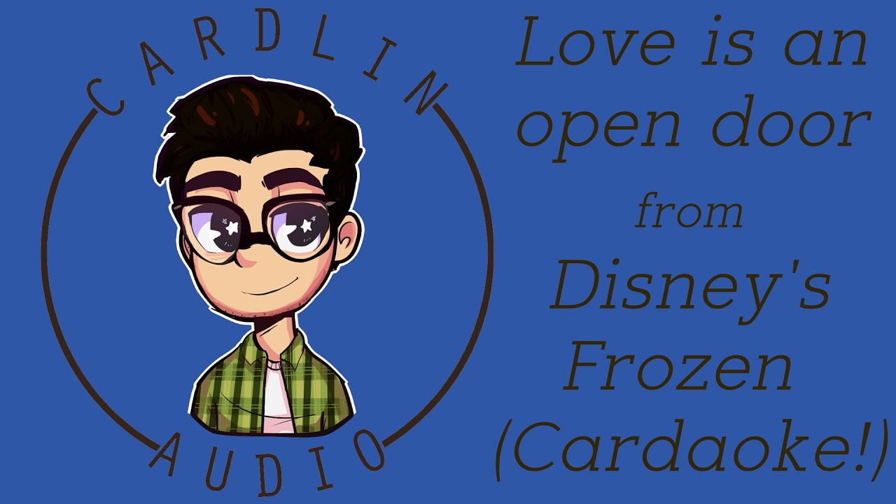 Cardaoke with Cardlin! Love Is An Open Door from Disney's Frozen [Sing ...