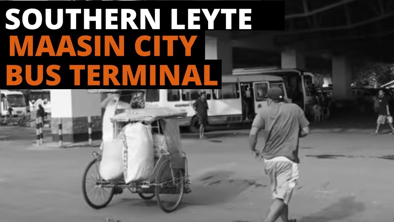 [LEYTE TRAVEL GUIDE] Maasin City, Southern Leyte | Bus Terminal ...