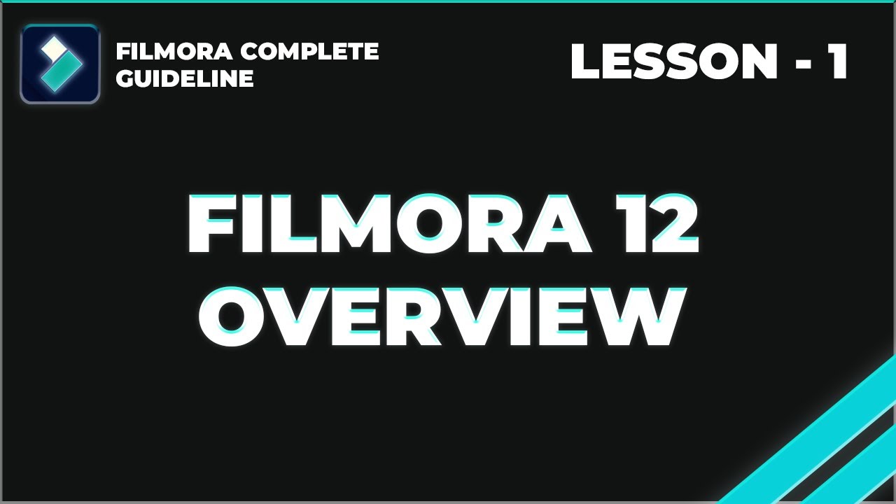 Filmora Complete Guideline || Lesson 01- Filmora 12 Overview - YouTube