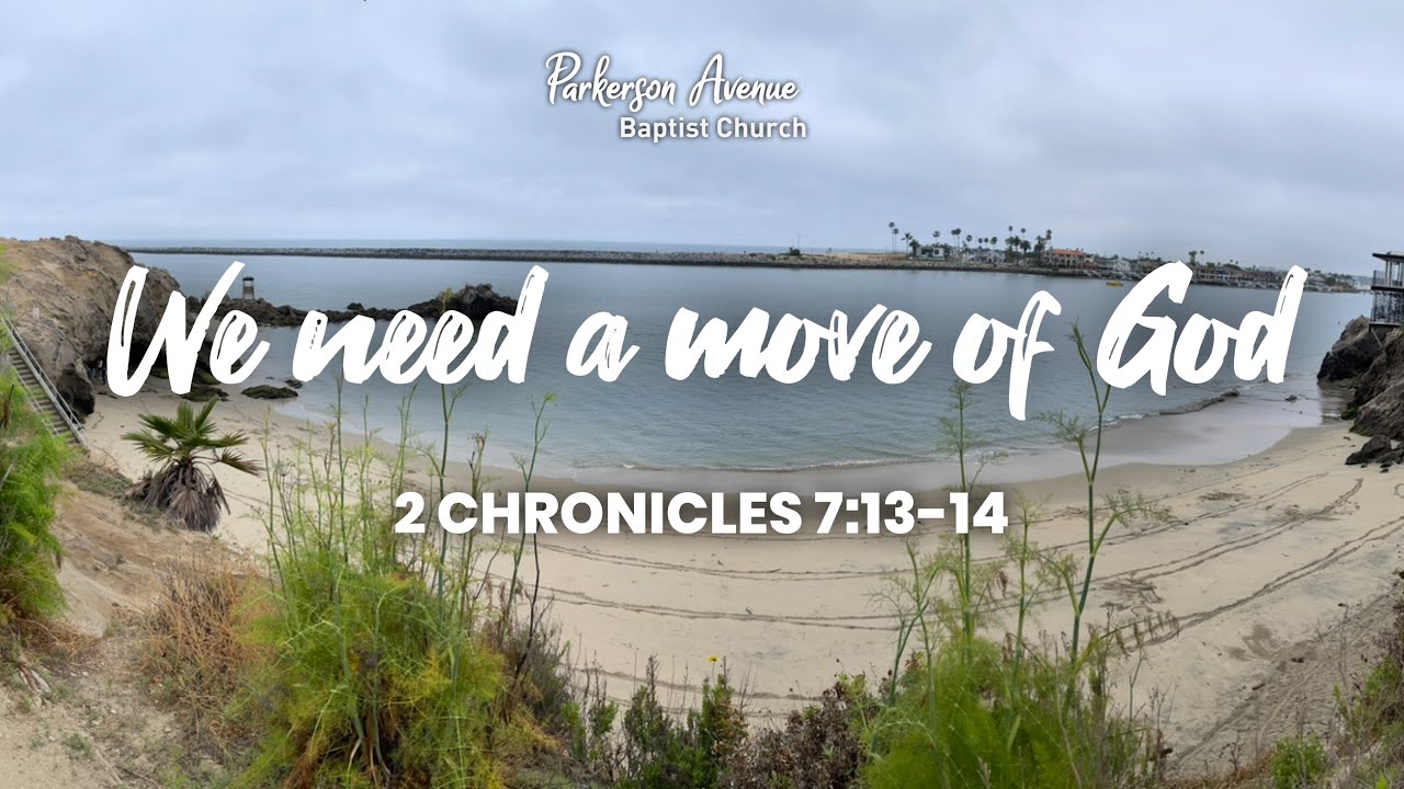 2 Chronicles 7:13-14– We need a move of God—6/16/2024 - YouTube