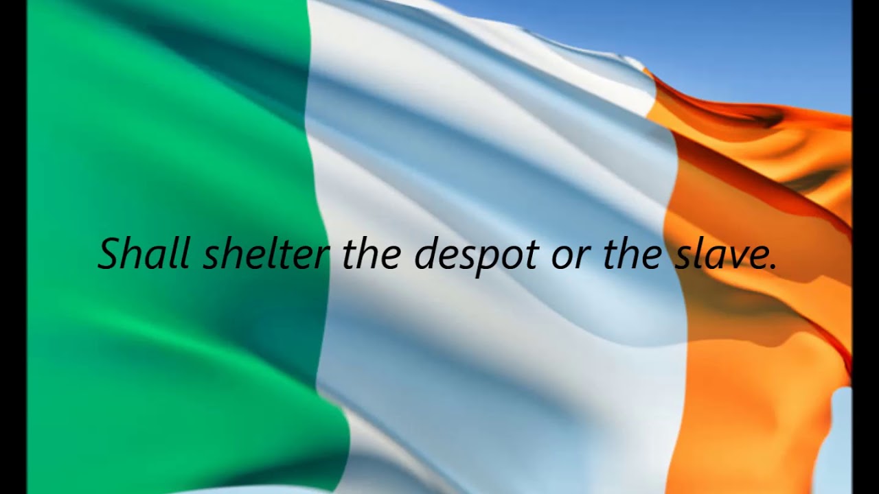 Irish National Anthem - "The Soldier's Song" (EN) - YouTube