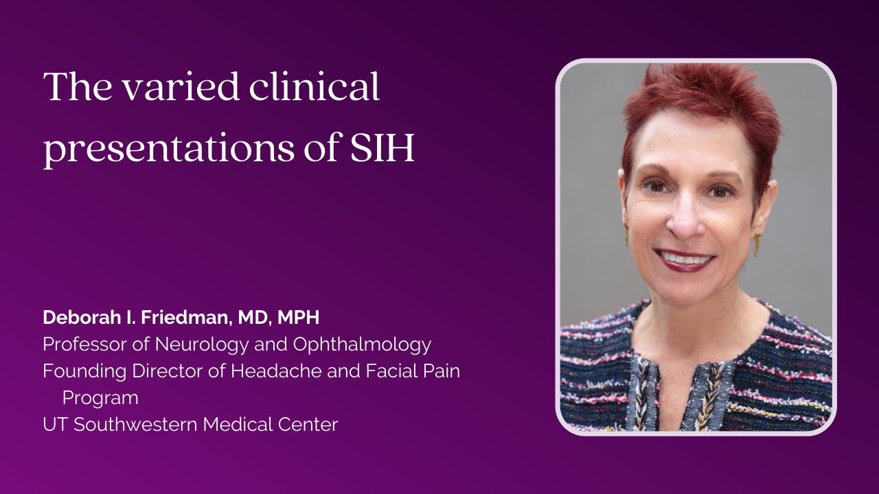 Dr. Deborah Friedman: Varied Clinical Presentations of SIH #SIH2021 ...