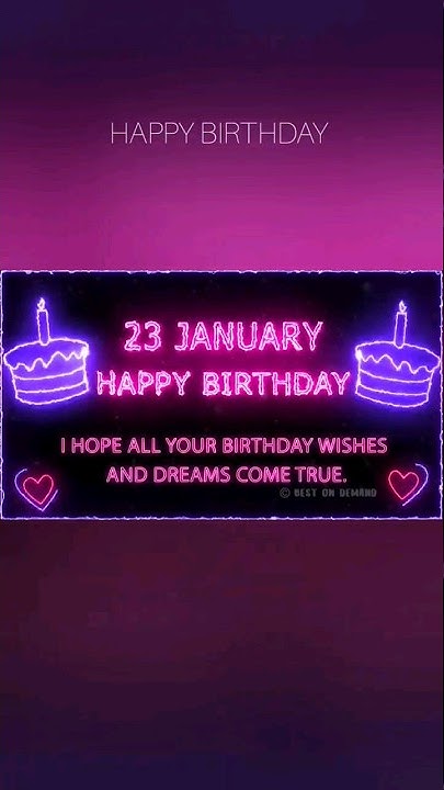 23 January birthday status #shorts #shortvideo #whatsappstatus # ...