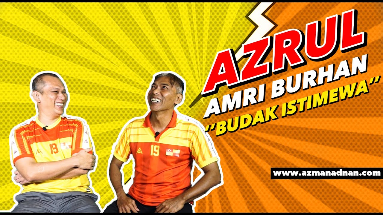 AZRUL AMRI BURHAN JELMAAN AZIZOL ABU HANIFAH - YouTube