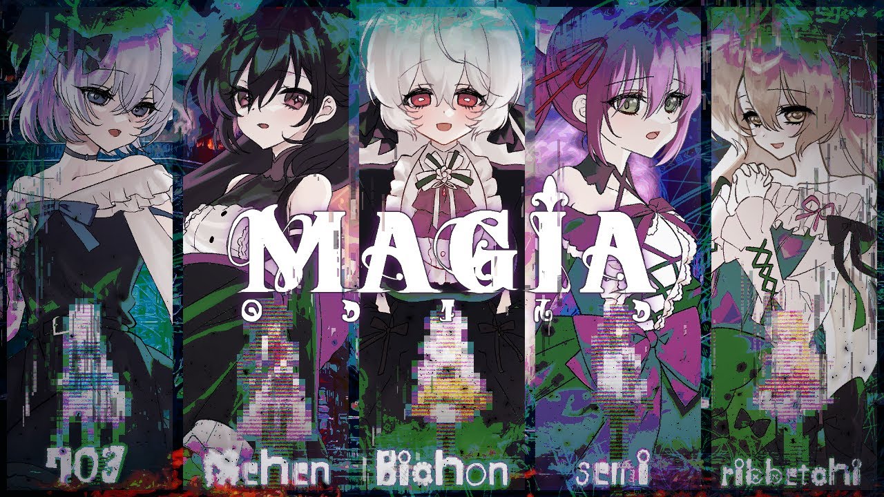 【703XsemiX메헨X비숑X리벳치X아가XManikA】 Kalafina - Magia | 魔法少女まどか☆マギカ 【Cover ...