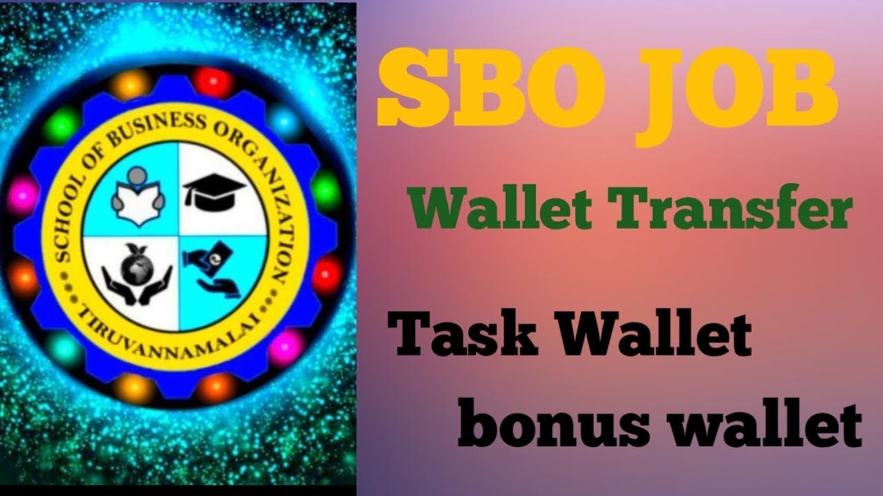 Sbo job how to wallet transfer task wallet bonus wallet explain this video - YouTube