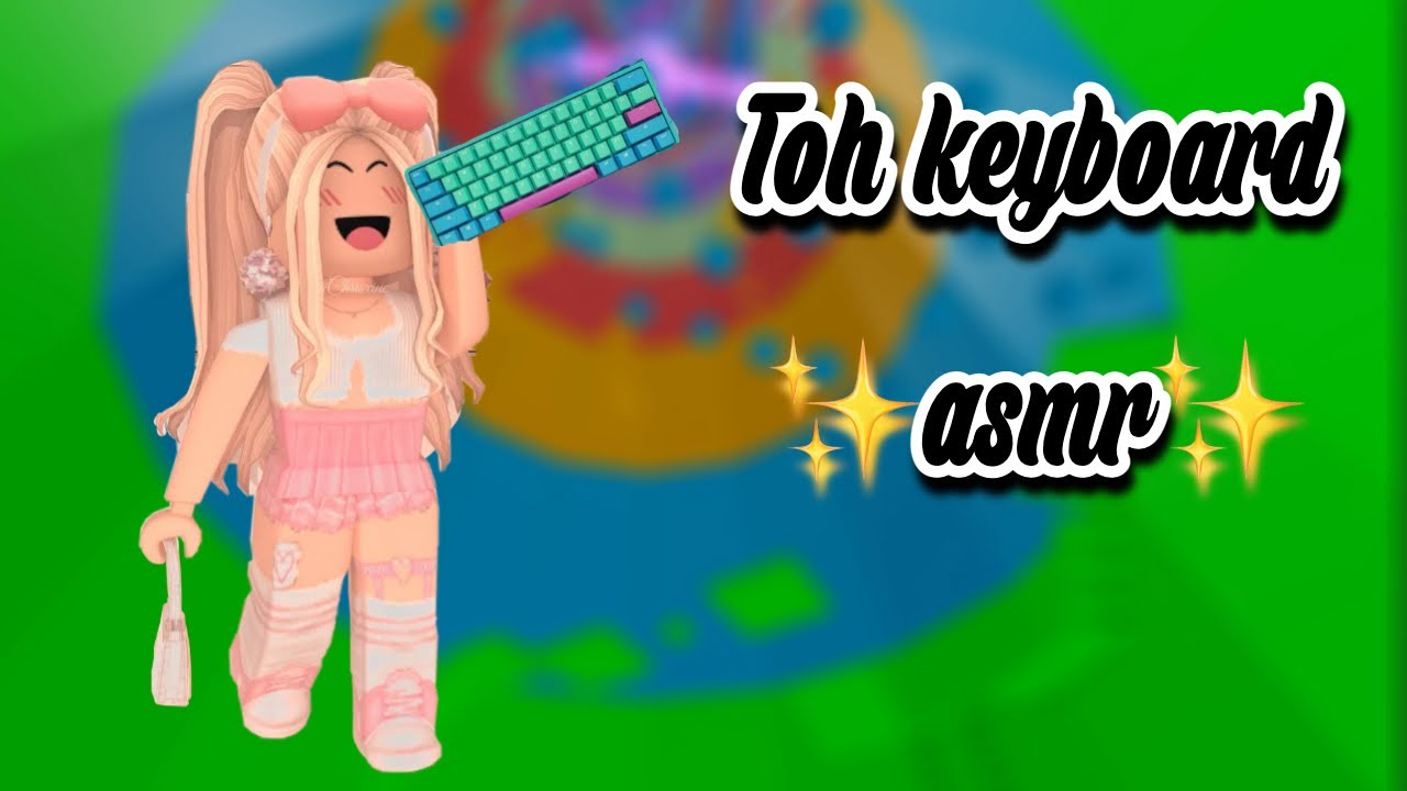Toh Keyboard Asmr ⚡️ - YouTube
