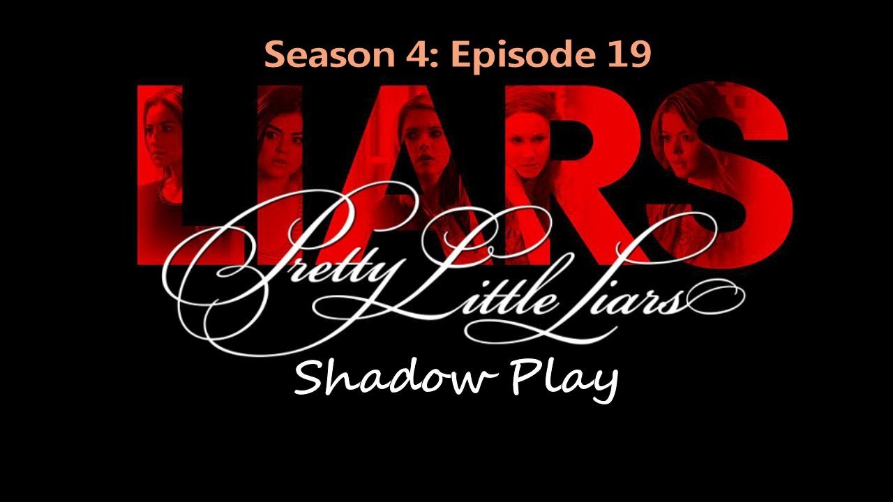 ASOTV Podcast: Pretty Little Liars - S4 E19 "Shadow Play" - YouTube