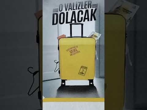 O VALİZLER DOLACAK(BU SENE!!!)