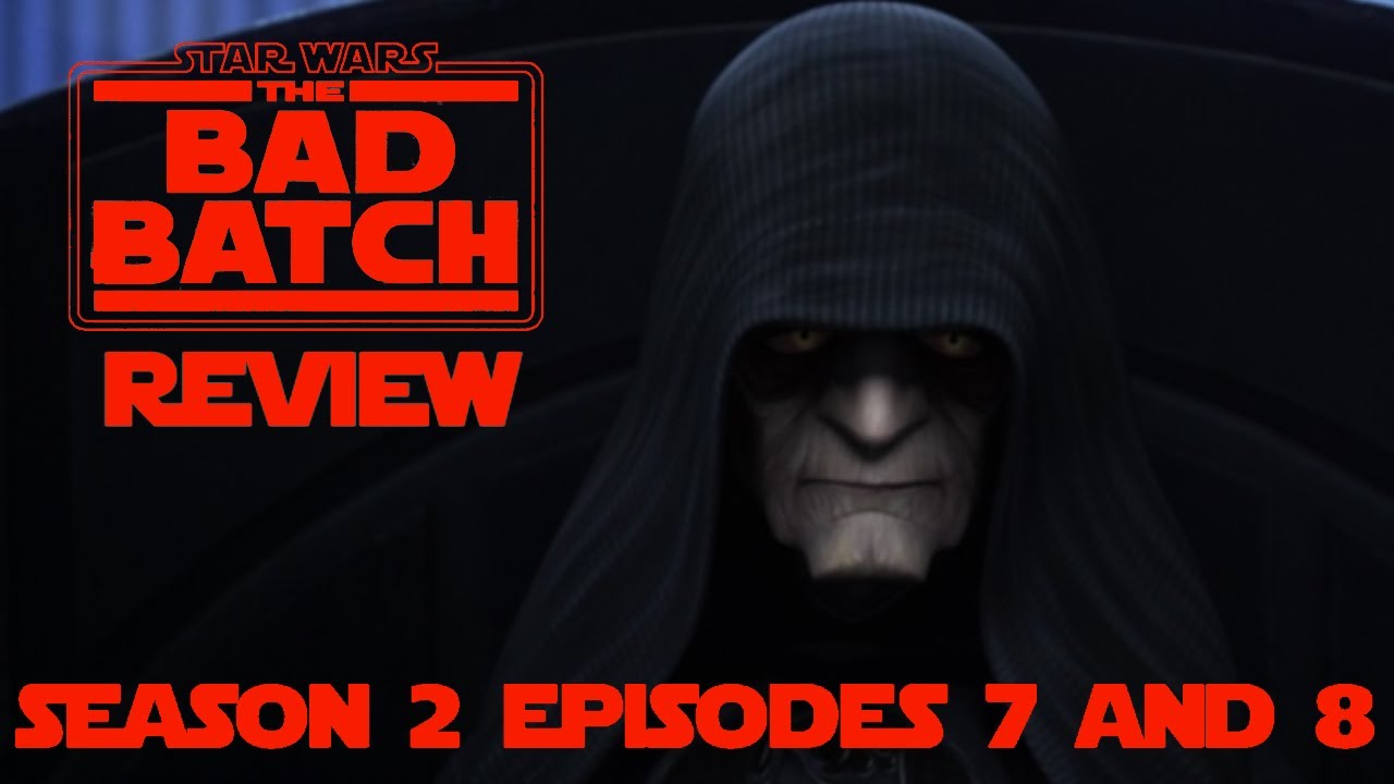 The Emperor's Clone Conspiracy! - Bad Batch S2E7 & 8 Full Recap! - YouTube