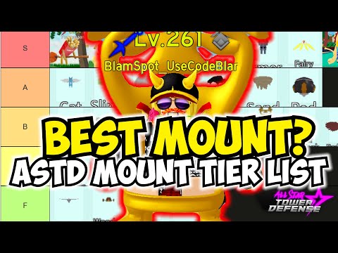 BEST MOUNT in ASTD? All Mounts Tier List All Star Tower Defense (How to ...