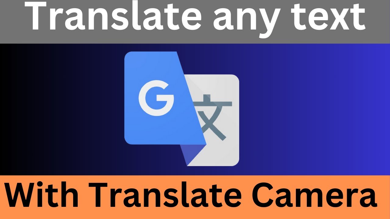 Translating any Text into any language with Google Translate Camera ...