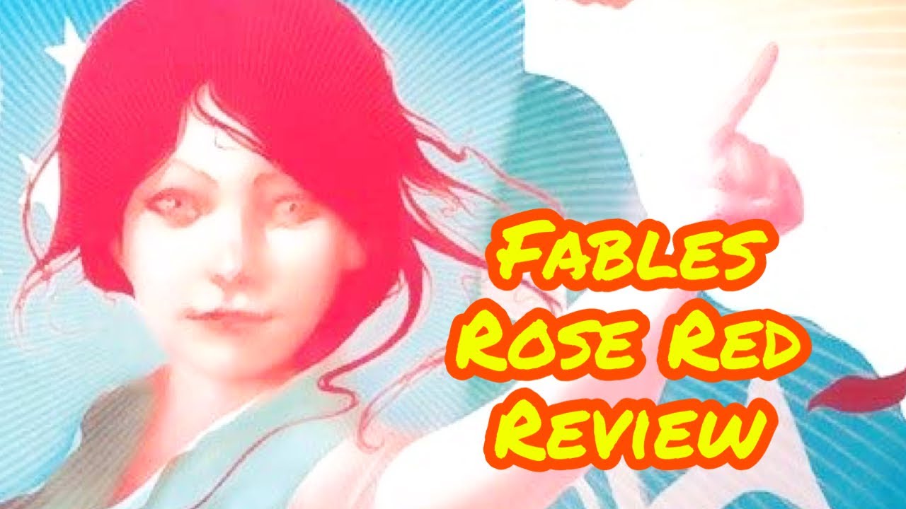 Fables Rose Vol 15 Rose Red Review - YouTube