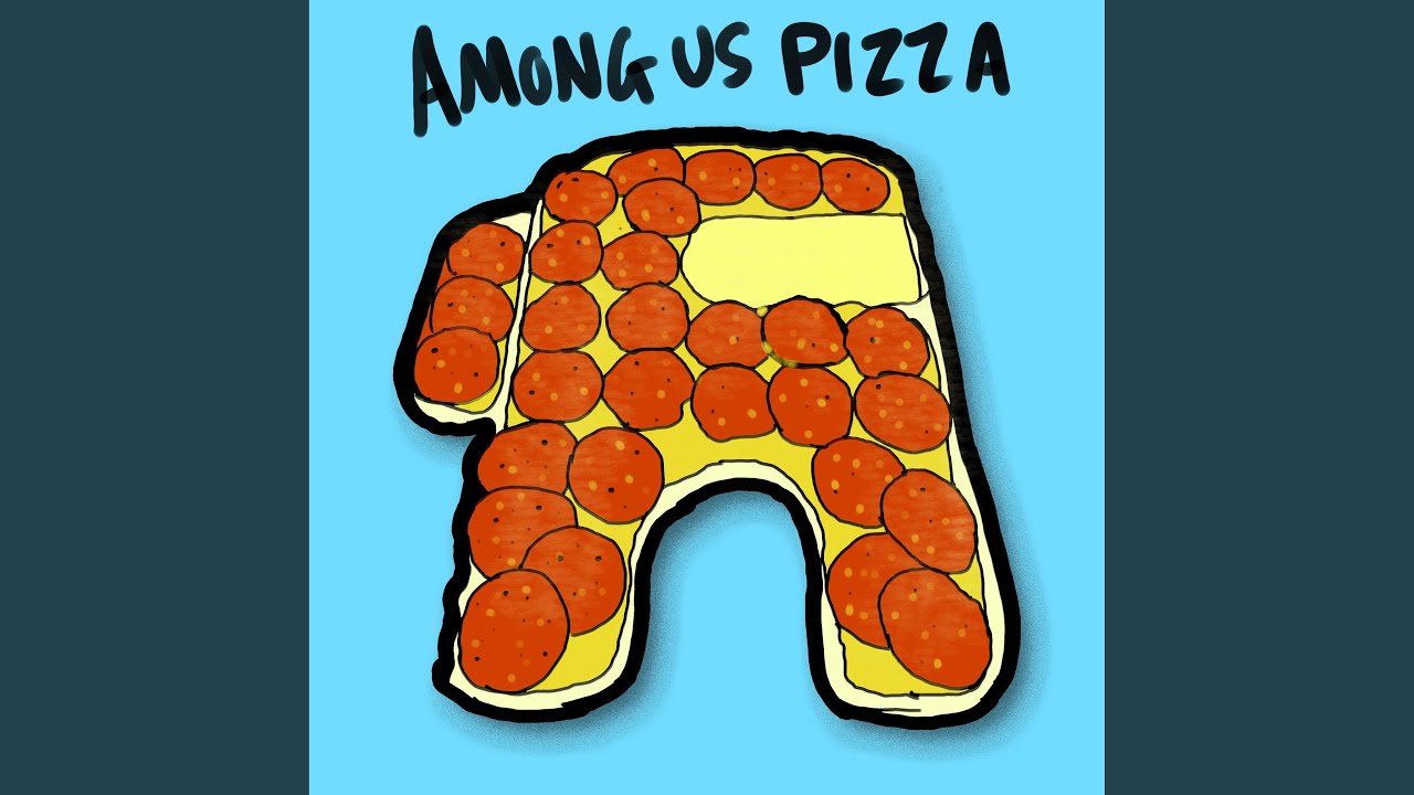 Among Us Pizza - YouTube