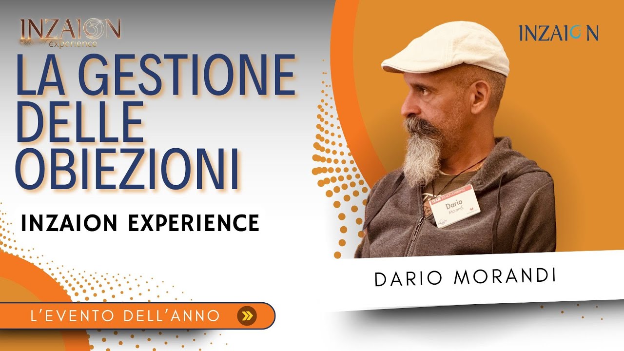 Inzaion Experience .- La gestione delle obiezioni con l’intelligenza ...
