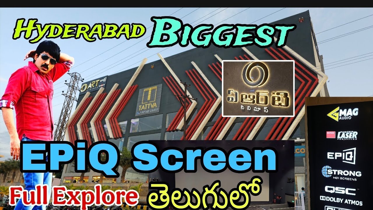 Hyderabad Biggest ART CINEMAS EPIQ SCREEN Full Tour || Raviteja Theatre ...