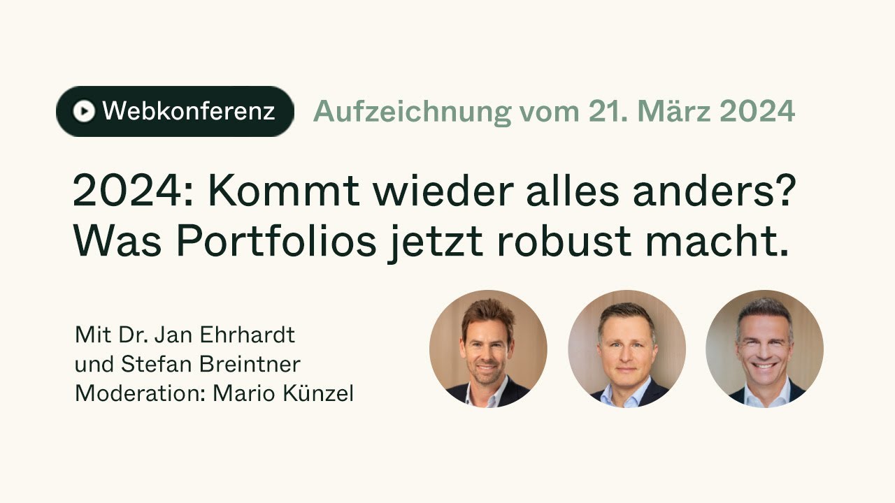 Webkonferenz mit Dr. Jan Ehrhardt und Stefan Breintner: Was Portfolios jetzt robust macht - YouTube