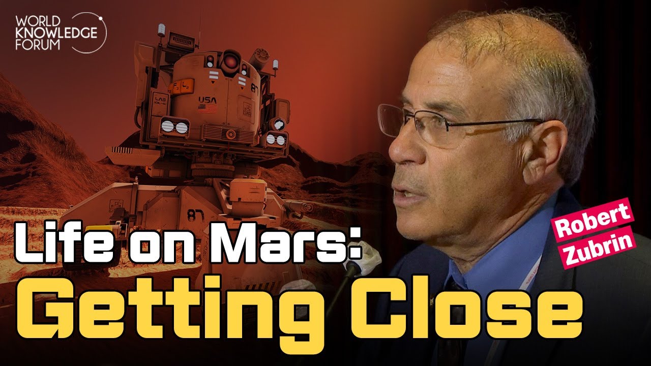 Life on Mars: Getting Close│Robert Zubrin (The Mars Society)│우리는 왜 화성으로 ...