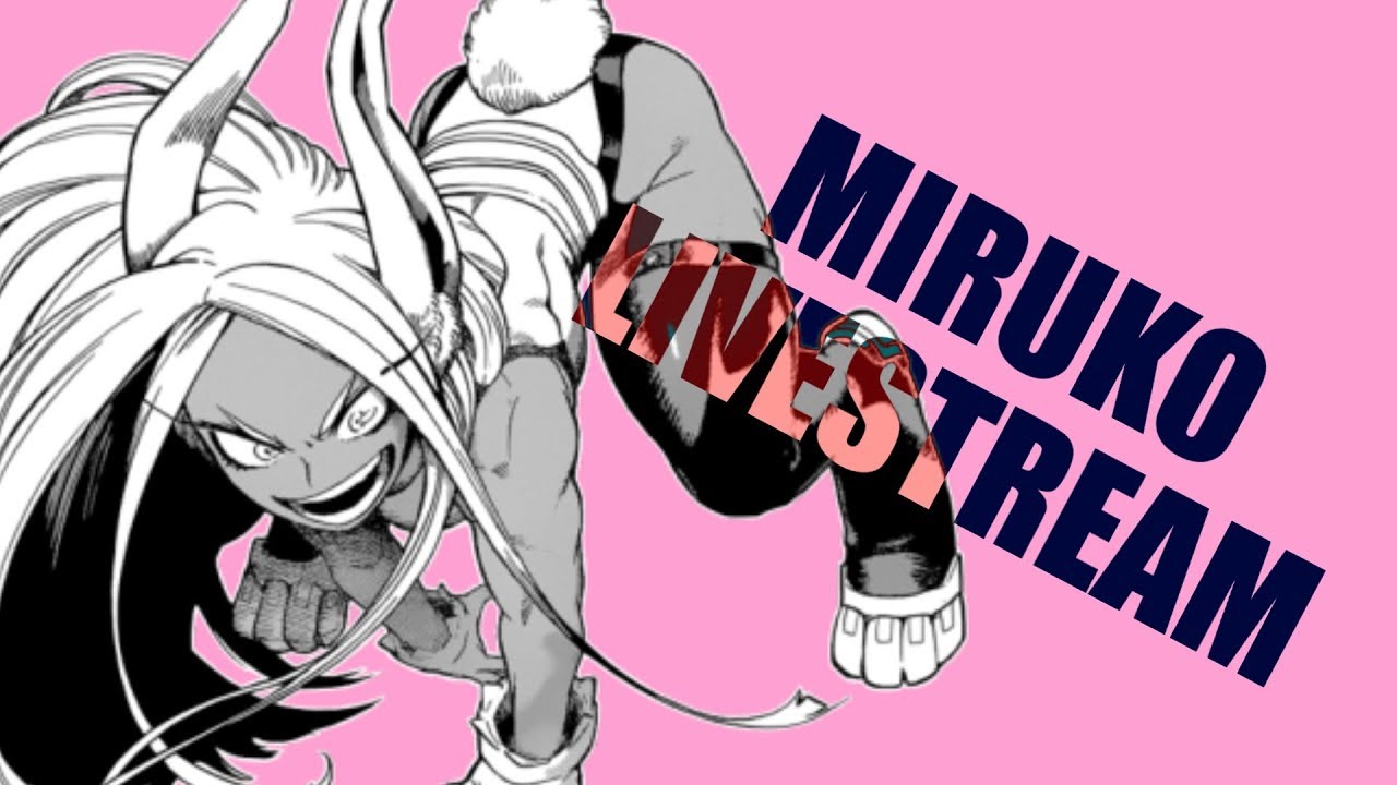 Miruko drawing - Livestream #1 - YouTube