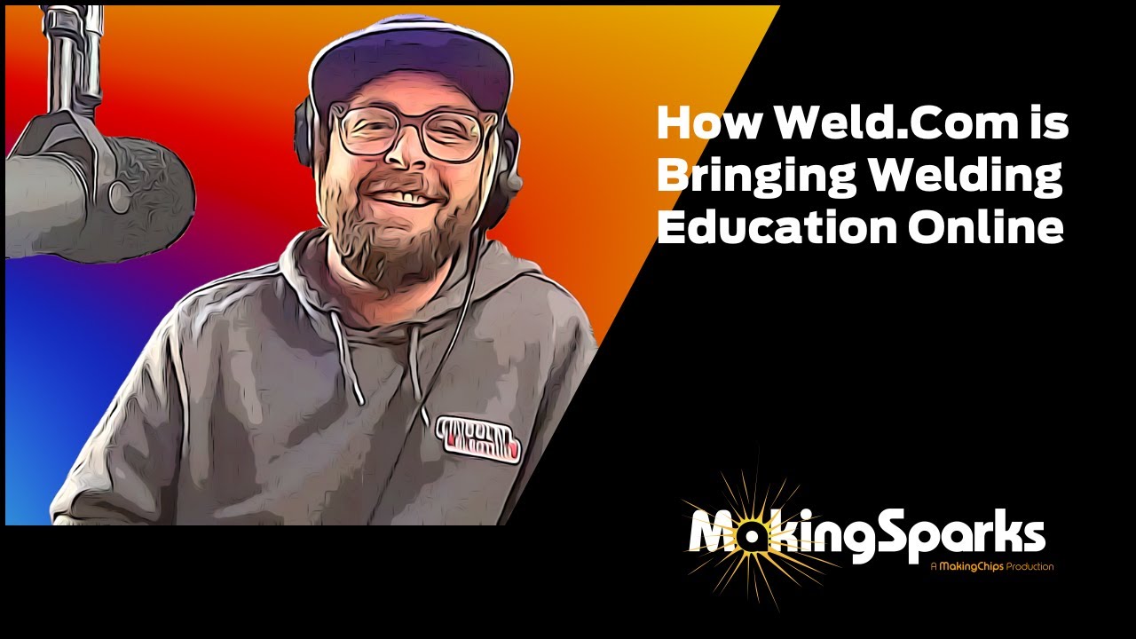 How Weld.com is Bringing Welding Education Online - YouTube