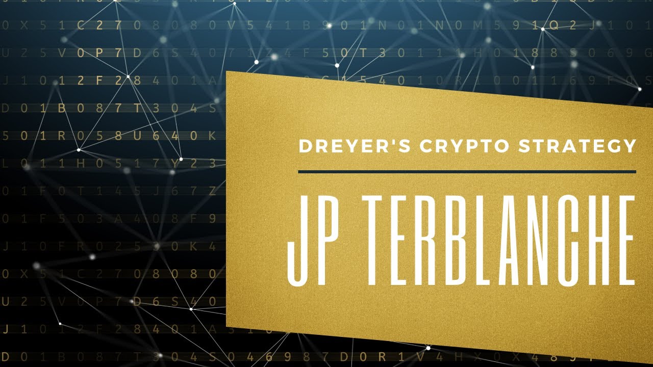 Dreyer Crypto Strategy - JP Terblanche - YouTube