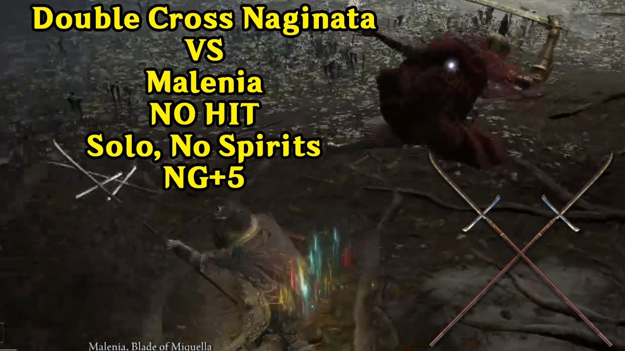 NO HIT Cross Naginata VS Malenia (Solo, No Spirits) NG+5 | Elden Ring ...