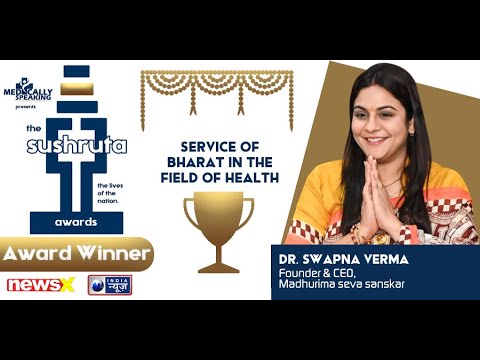 Dr Swapna Verma, Founder Of Madhurima Foundation | Story Of Sushruta ...