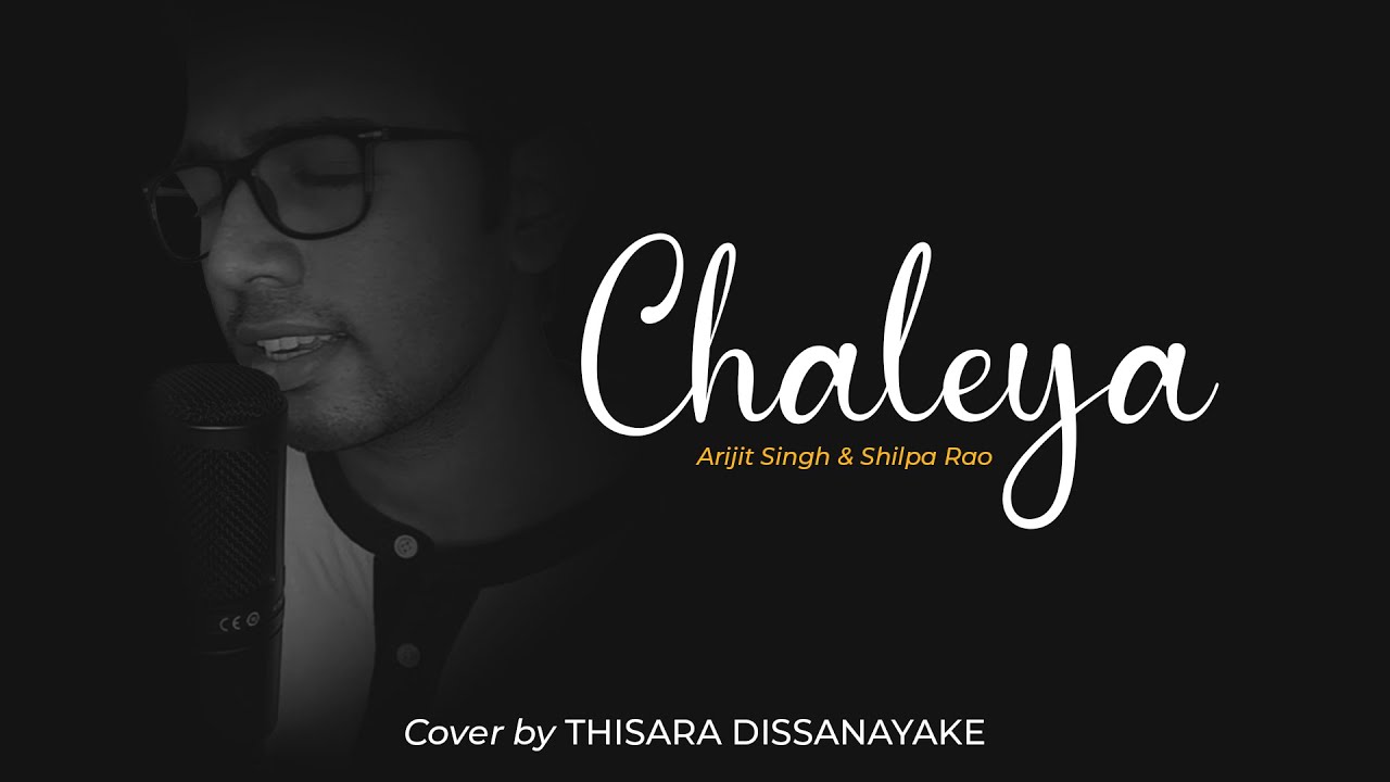 Chaleya Cover by THISARA - YouTube