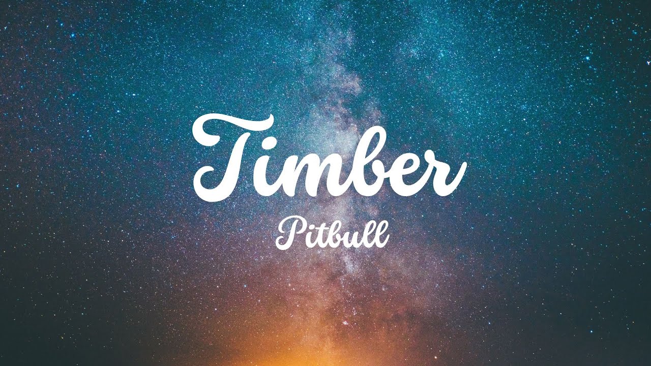 Pitbull - Timber (Lyrics) Ft. Kesha - YouTube