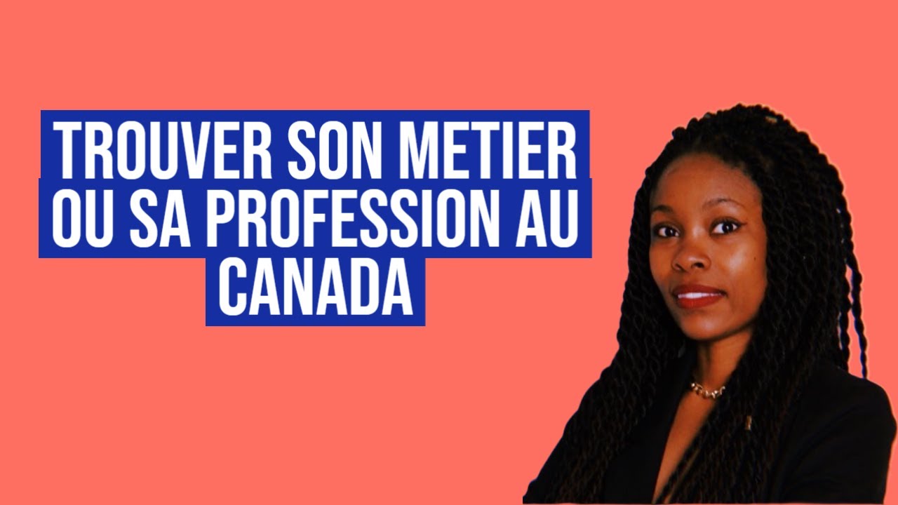 Trouver Le Titre De Sa Profession (CNP) Au CANADA - YouTube