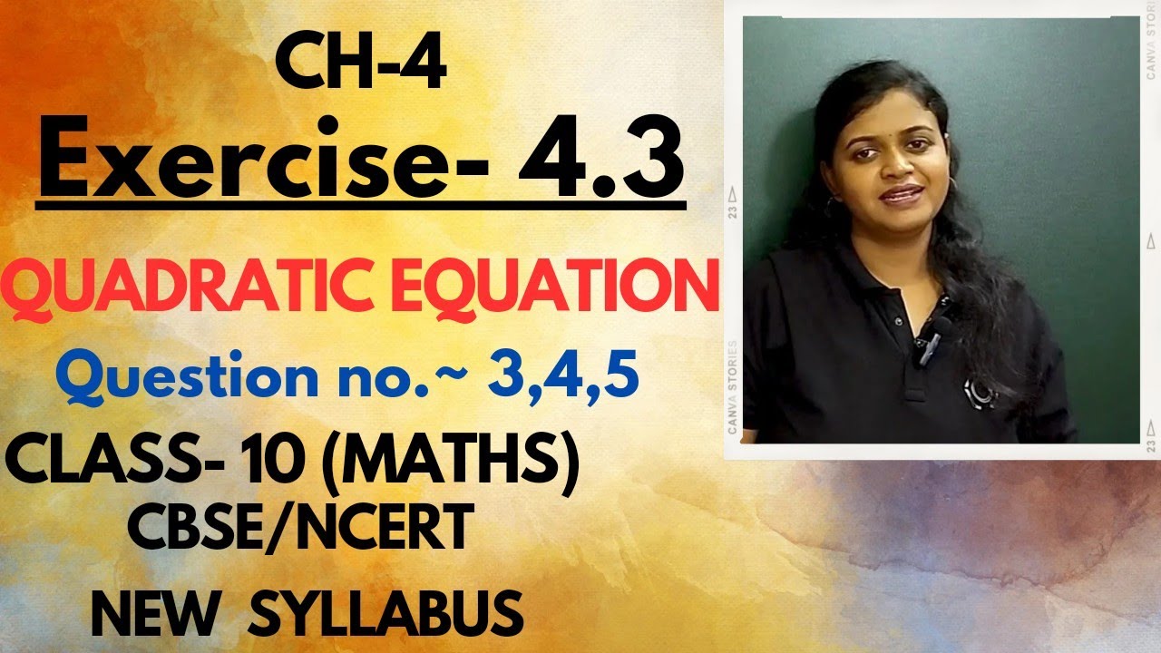 Exercise-4. 3||Question no. - 3,4,5||class 10||NCERT New syllabus ...