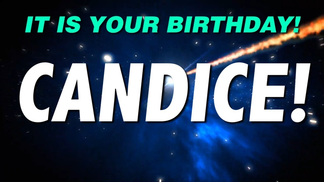 HAPPY BIRTHDAY CANDICE! This is your gift. - YouTube