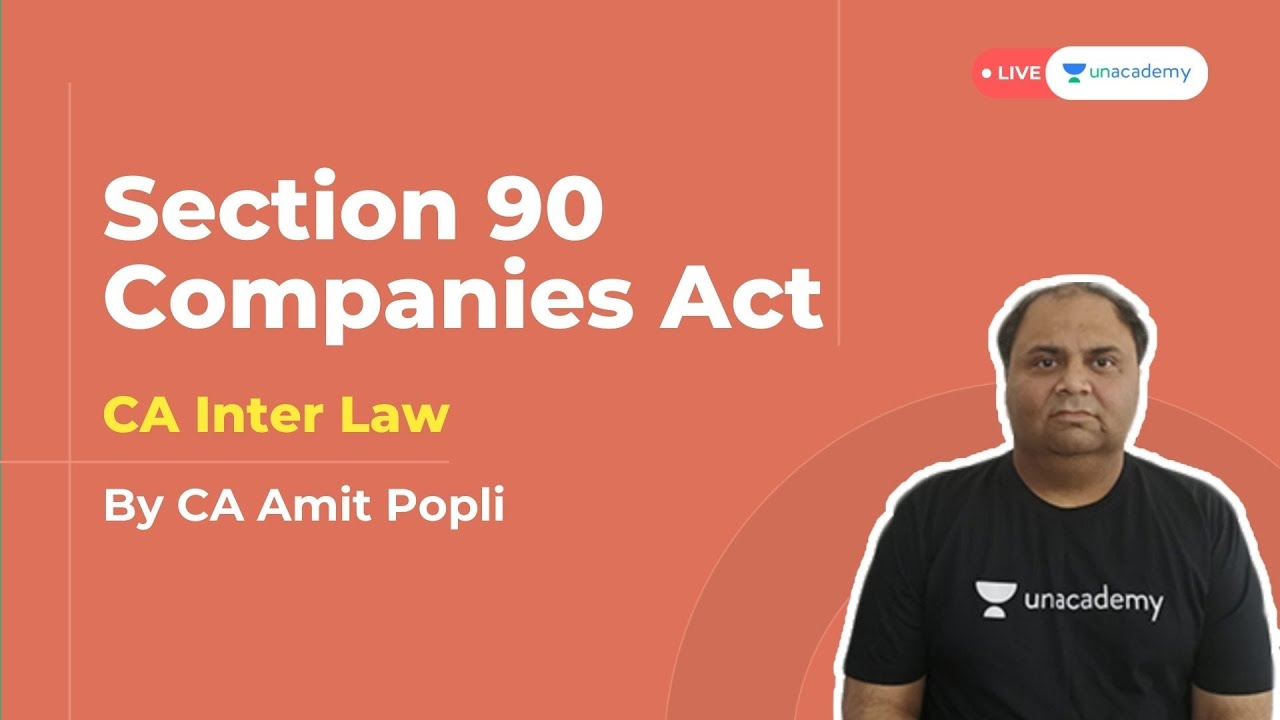 Section 90 | Complete Revision | By Amit Popli | Unacademy CA Aspire ...