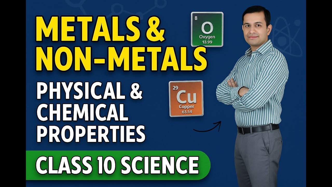 "Class 10 Science Chapter – Metal and Non-Metal | Physical & Chemical ...